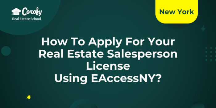 How to Apply for your real estate salesperson license using eAccessNY?